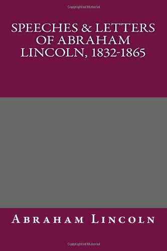 Speeches & Letters of Abraham Lincoln, 1832-1865 | Lucky Penny Shop